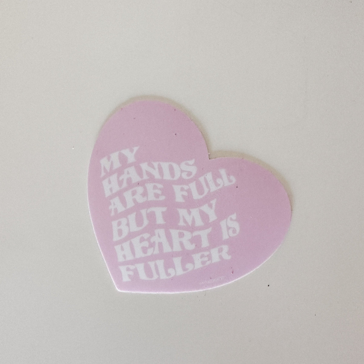Hands Are Full Sticker – Kylie Created